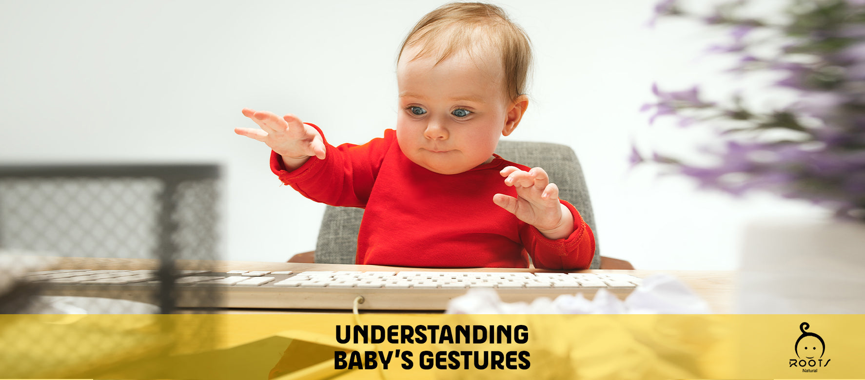 Understanding Baby's Gestures – Roots Natural